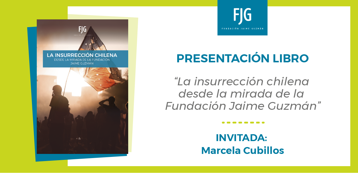 Marcela Cubillos presentó libro FJG que analiza el “estallido ...